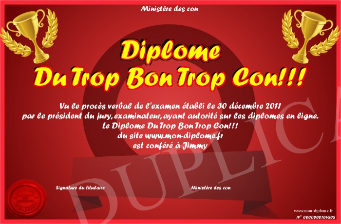 Diplome Du Trop Bon Trop Con
