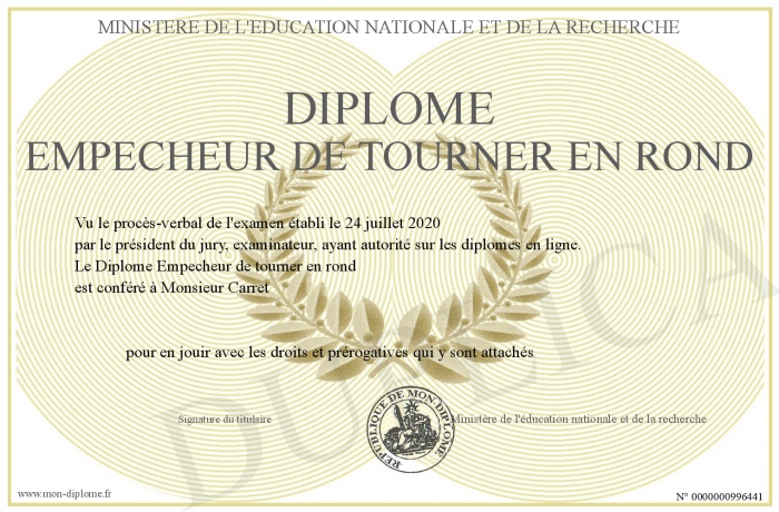 Diplome Empecheur de tourner en rond Diplome Empecheur de tourner en rond
