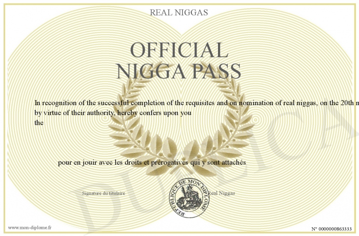 OFFICIAL-NIGGA-PASS