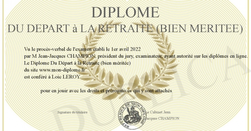 Diplome Du Depart a la Retraite (bien meritee)