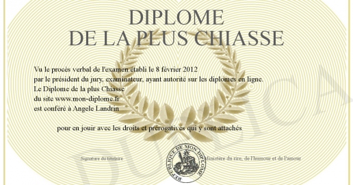 Diplome de la plus Chiasse