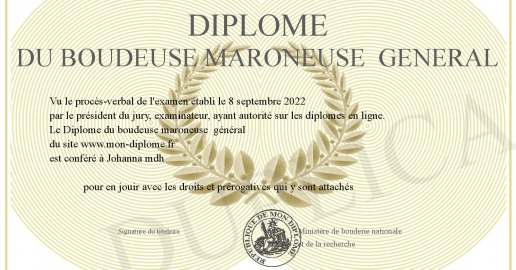 Diplome du boudeuse maroneuse general