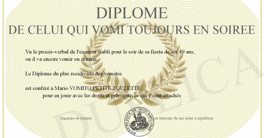 Diplome de celui qui VOMI toujours en soiree