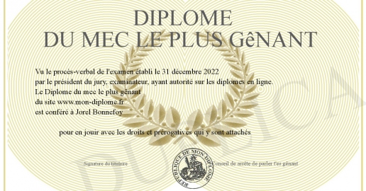 Diplome du mec le plus genant