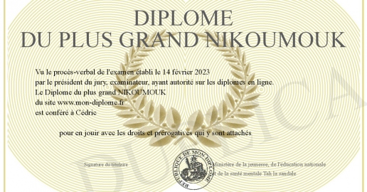 Diplome du plus grand NIKOUMOUK