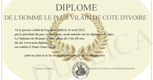 Diplome de l homme le plus vilain de Cote d Ivoire