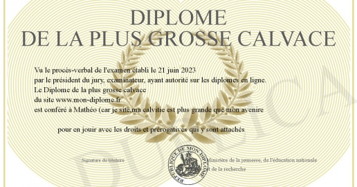 Diplome de la plus grosse calvace