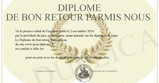 Diplome de bon retour parmis nous
