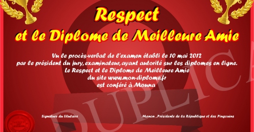 Respect et le Diplome de Meilleure Amie