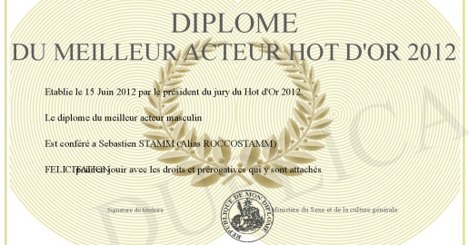 DIPLOME DU MEILLEUR ACTEUR HOT D OR 2012