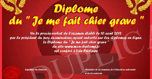 Diplome du - Je me fait chier grave