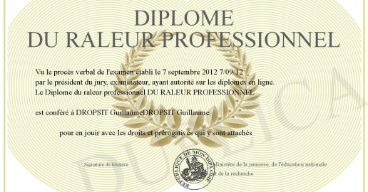 Diplome du raleur professionnel