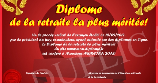 Diplome de la retraite la plus meritee!