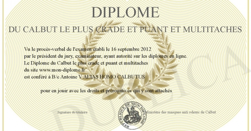 Diplome du Calbut le plus crade et puant et multitaches