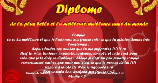 Diplome de la plus belle et la meilleure meilleure amie du monde