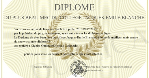 Diplome du plus beau mec du college Jacques-Emile Blanche