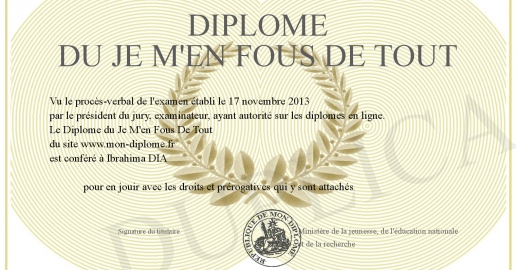 Diplome du Je M en Fous De Tout