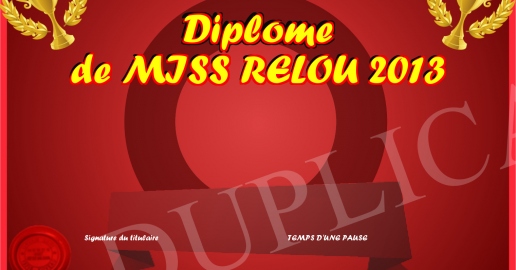 Diplome de MISS RELOU 2013