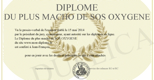 Diplome du plus macho de SOS OXYGENE
