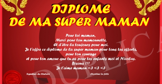 DIPLOME DE MA SUPER MAMAN