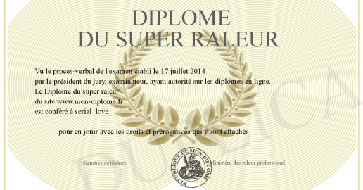 Diplome du super raleur