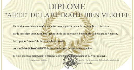 Diplome -Aieee- de la retraite bien meritee
