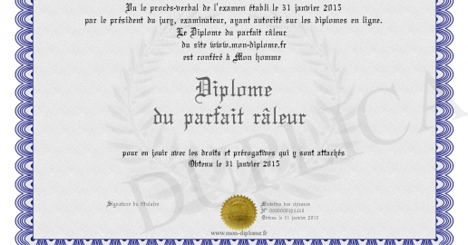Diplome du parfait raleur