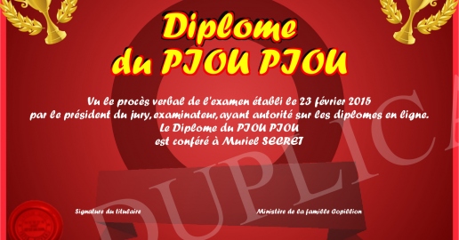 Diplome du PIOU PIOU