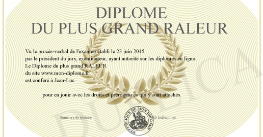 Diplome du plus grand RALEUR