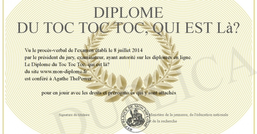 Diplome du Toc Toc Toc qui est la