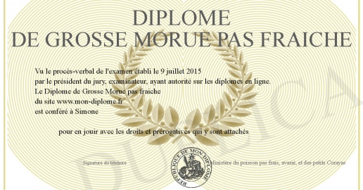 Diplome de Grosse Morue pas fraiche