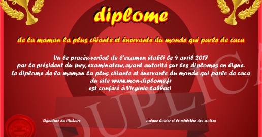 diplome de la maman la plus chiante et enervante du monde qui parle de caca