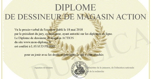 Diplome de dessineur de magasin ACTION