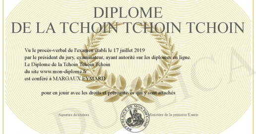Diplome de la Tchoin Tchoin Tchoin