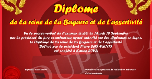 Diplome de la reine de la Bagarre et de L assertivite