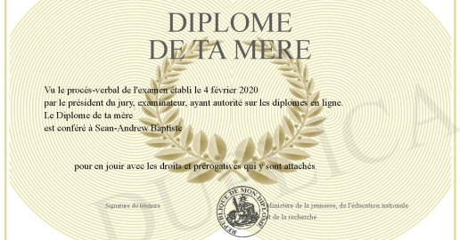 Diplome de ta mere