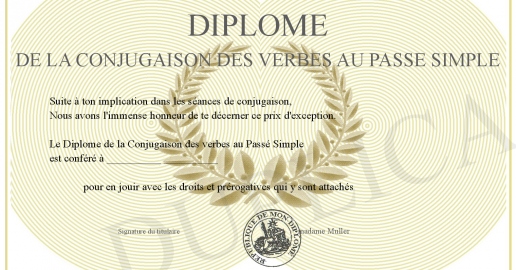 Diplome de la Conjugaison des verbes au Passe Simple